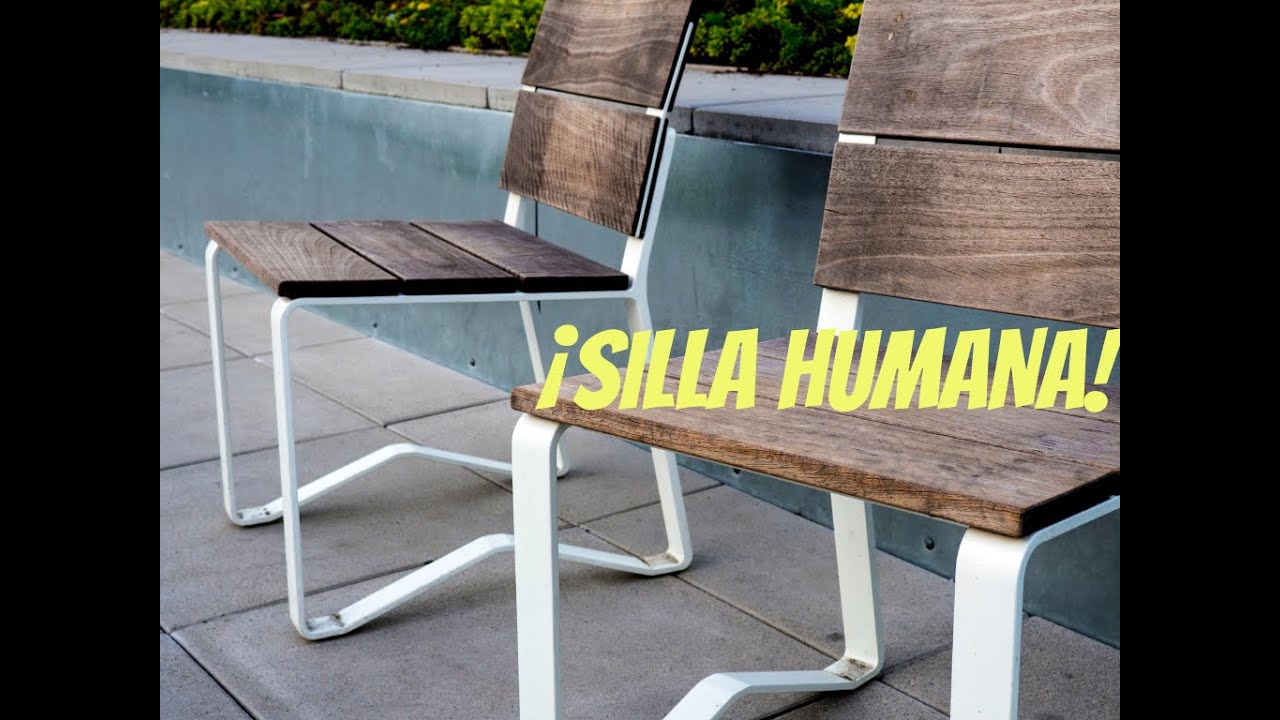 Silla humana - YouTube
