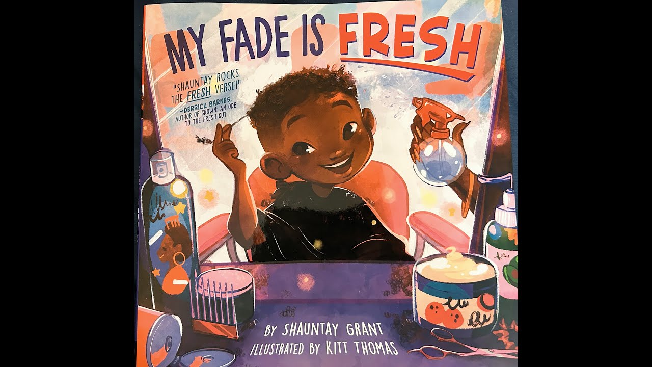 My Fade Is Fresh by Shauntay Grant - YouTube