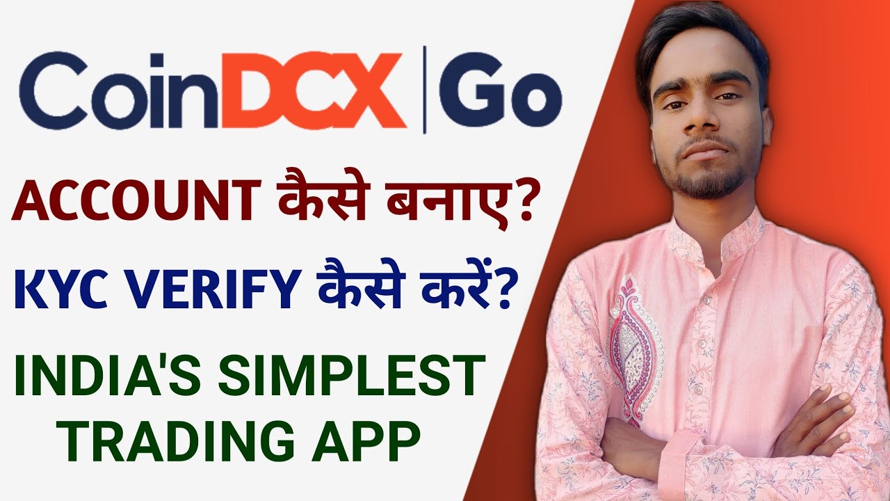 How to Create Account in Coindcx Go? Coindcx Go me kyc kaise kare ...