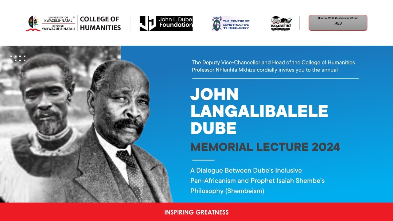 JOHN LANGALIBALELE DUBE MEMORIAL LECTURE 2024 - YouTube