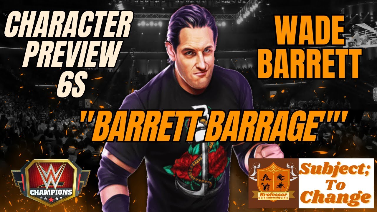 The Barrage is Here!!!💪 Wade Barrett 6 Star Character Preview - WWE ...