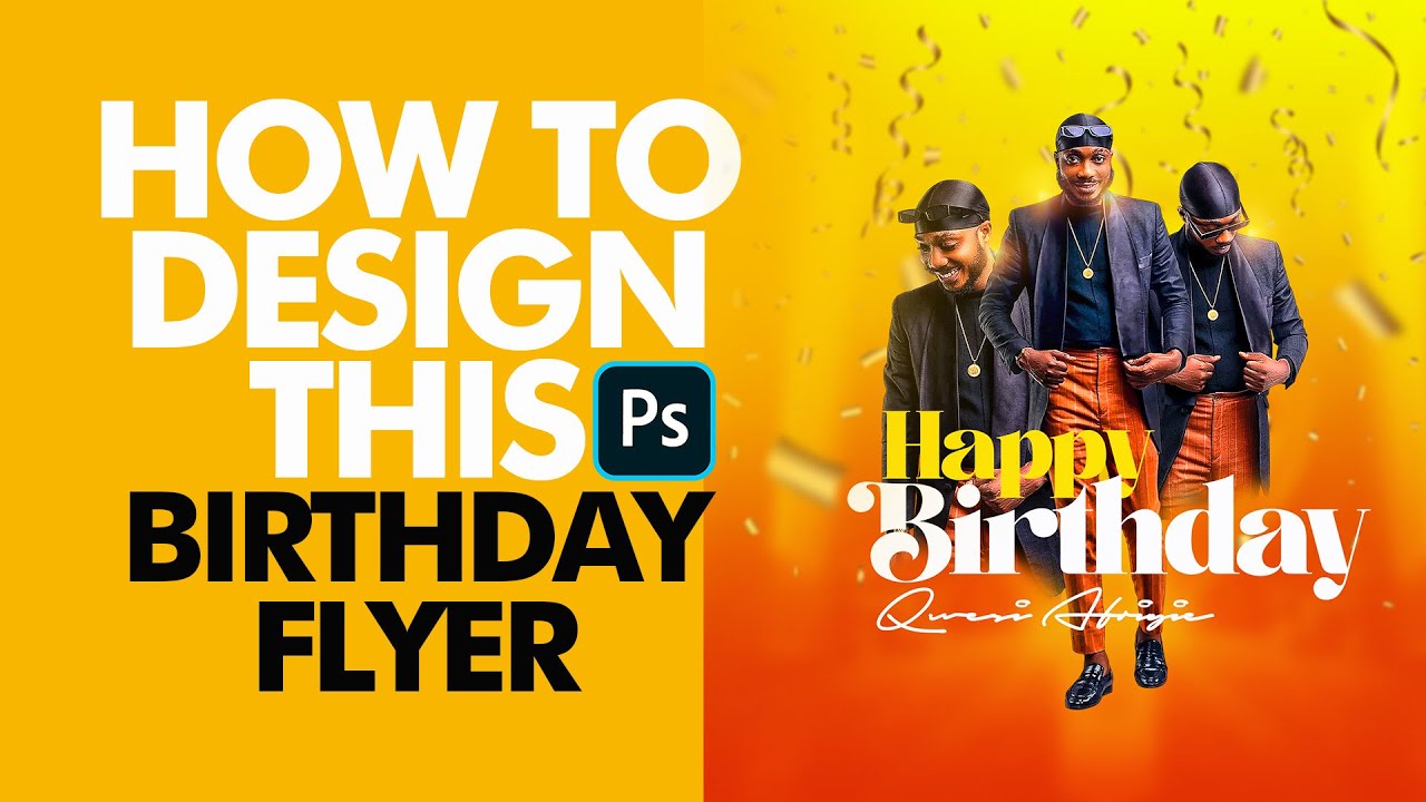 HOW TO DESIGN A BIRTHDAY FLYER WITHIN 10MINS Graphic design - YouTube