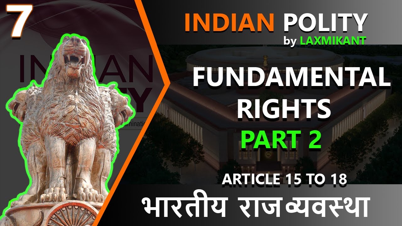 7. Fundamental Rights - part 2 by laxmikant summary class indian polity ...