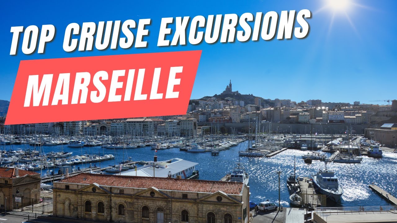 Exploring the Best of Marseille: A Royal Caribbean Cruise Excursion ...