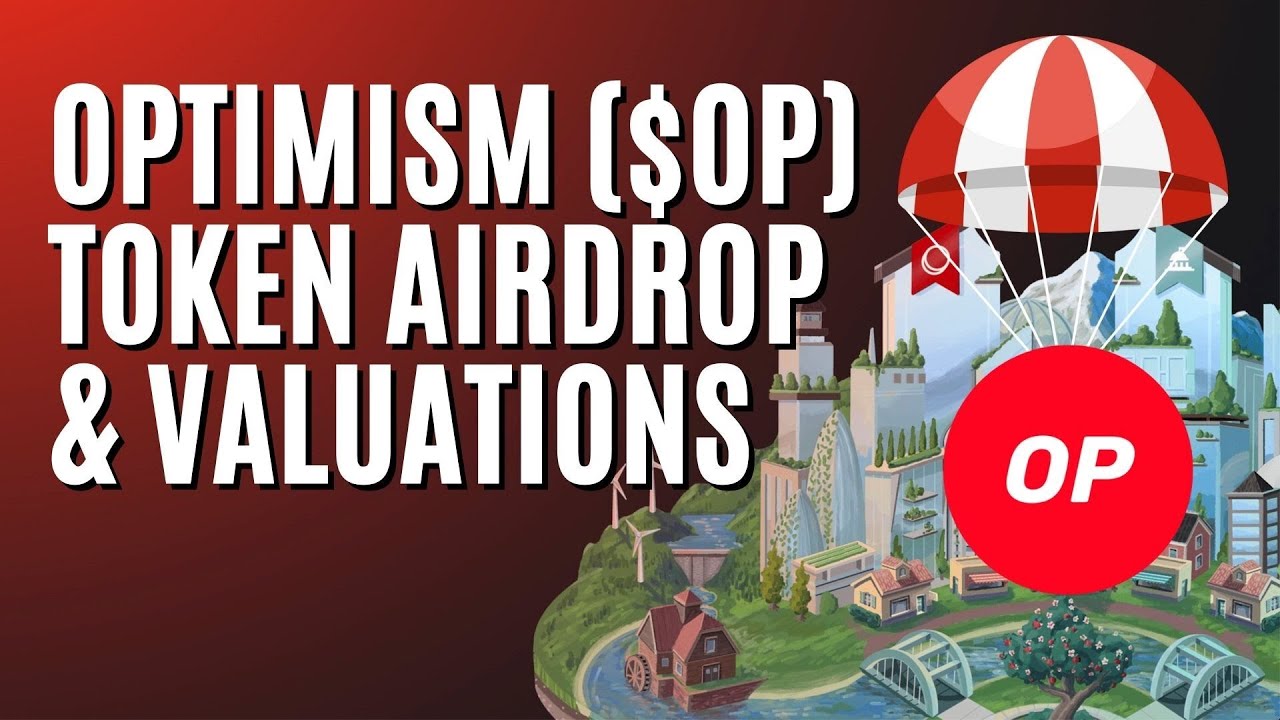 Optimism (OP) Token Airdrop Strategies and Valuations! - YouTube
