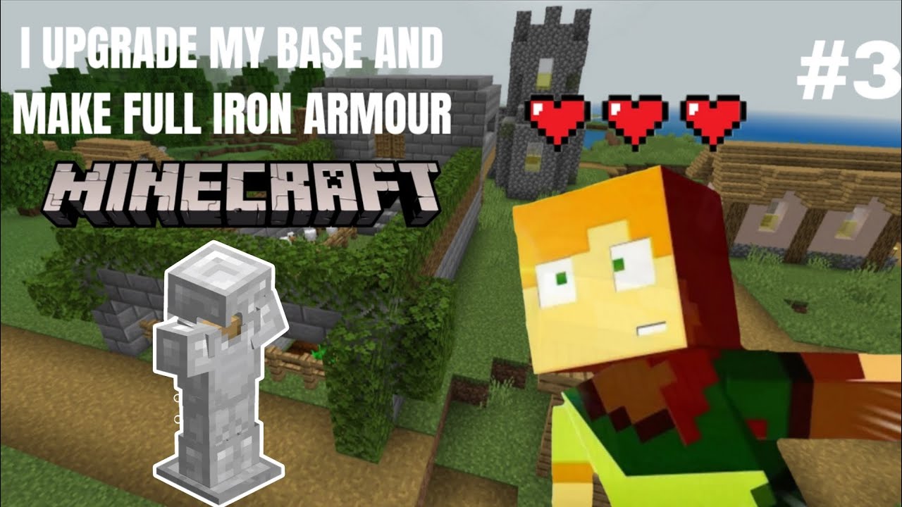 I UPDATED MY LITTLE BASE AND MAKE A FULL IRON ARMOUR IN MINECRAFT - YouTube