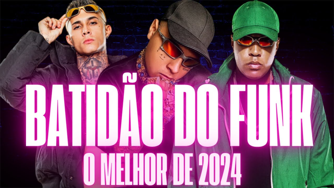 FUNKS MAIS TOCADOS FUNK 2024 PLAYLIST, FUNK 2024, SET FUNK 2024, FUNK ...