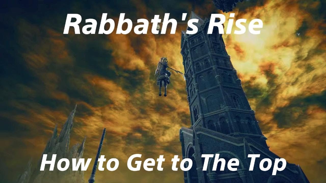 ELDEN RING How to Get to the Top of Rabbaths Rise - YouTube