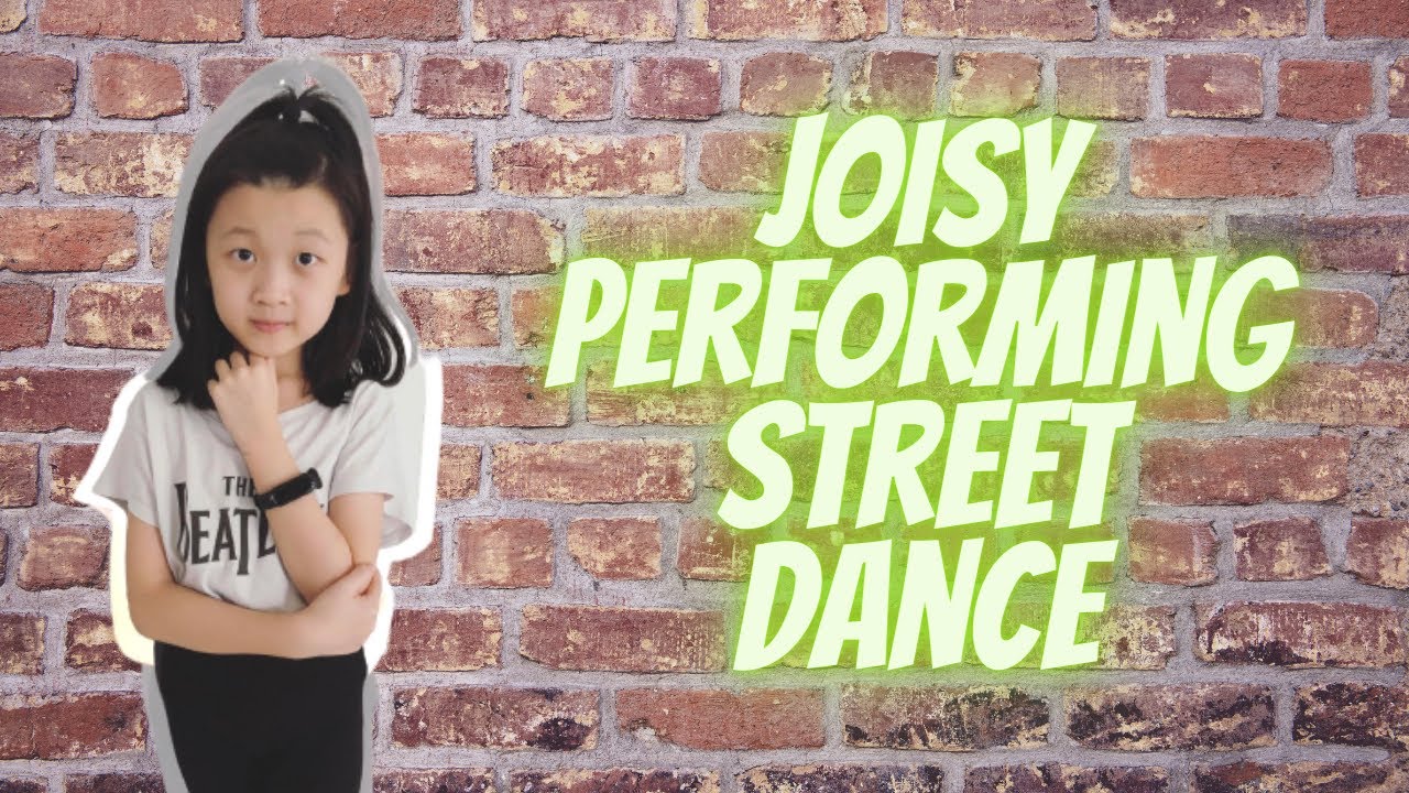 Joisy Performing Street Dance - YouTube