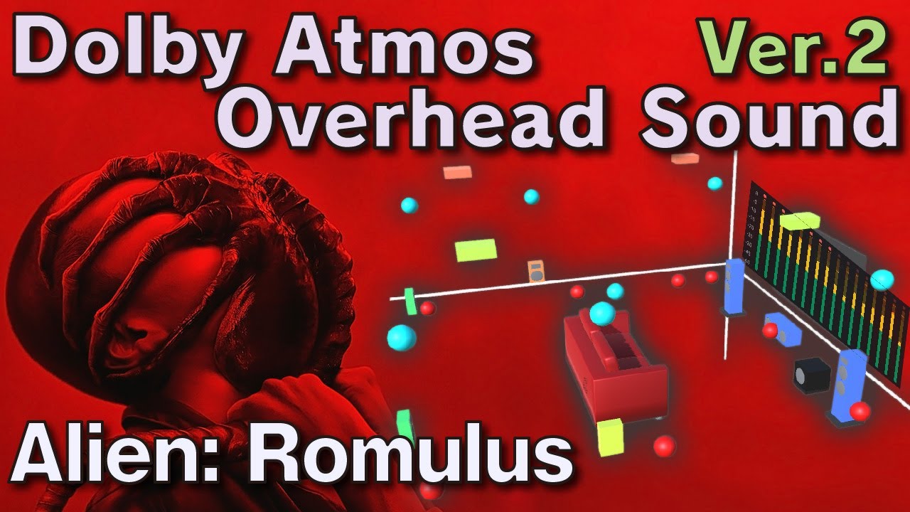 Alien: Romulus |Ver.2| Dolby Atmos Overhead 2-channel Sound - YouTube