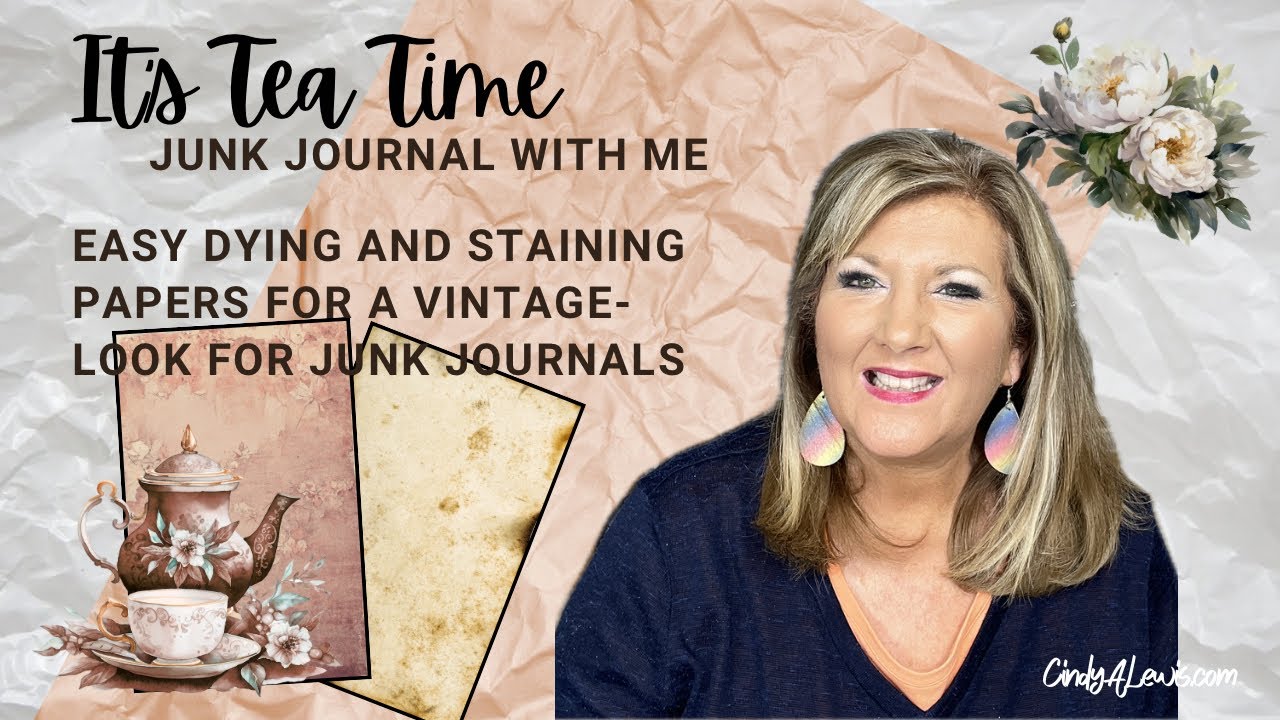 Easy Dying and Staining Papers for a Vintage-Look for Junk Journals ...