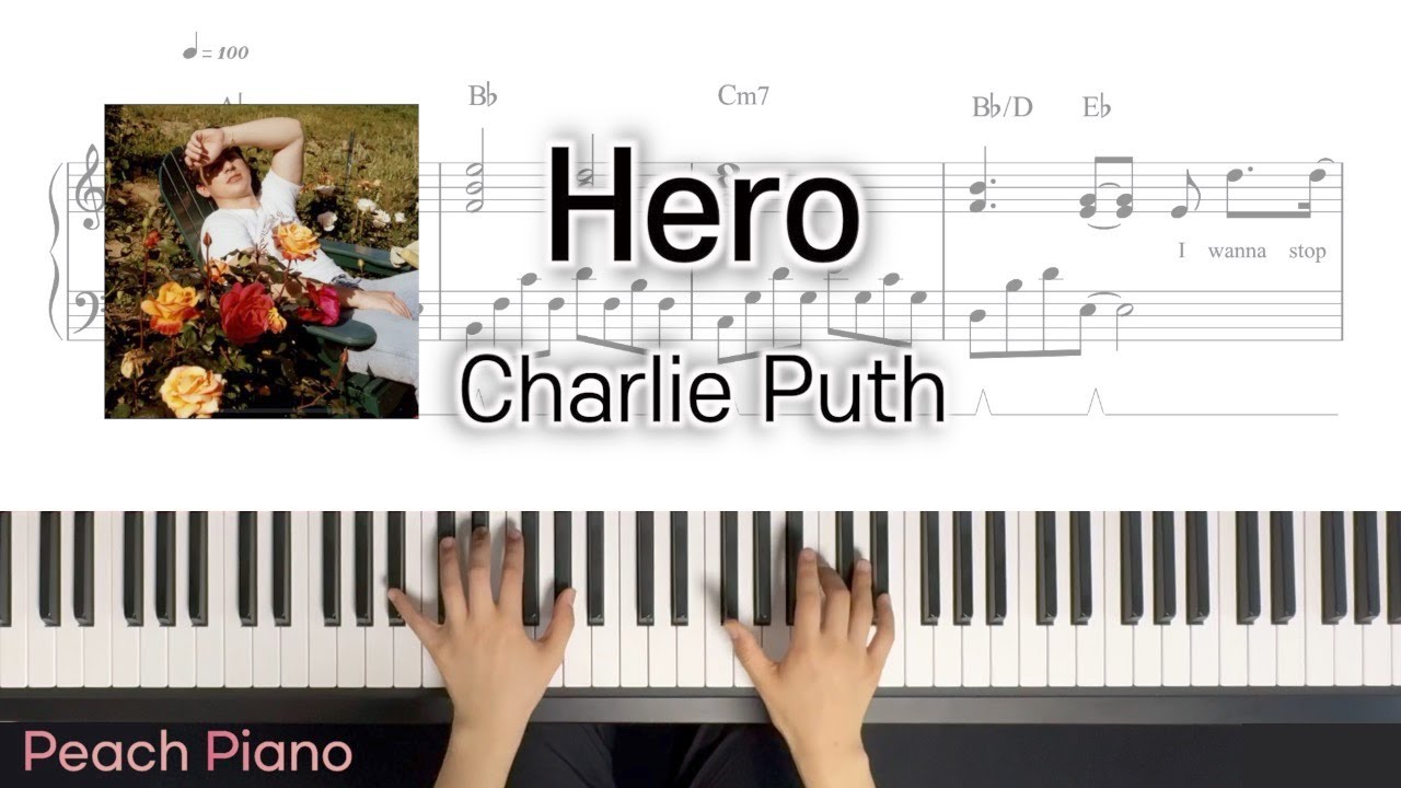 Charlie Puth - HeroㅣPiano Cover Sheet - YouTube