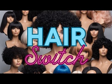 Hair Switch - YouTube