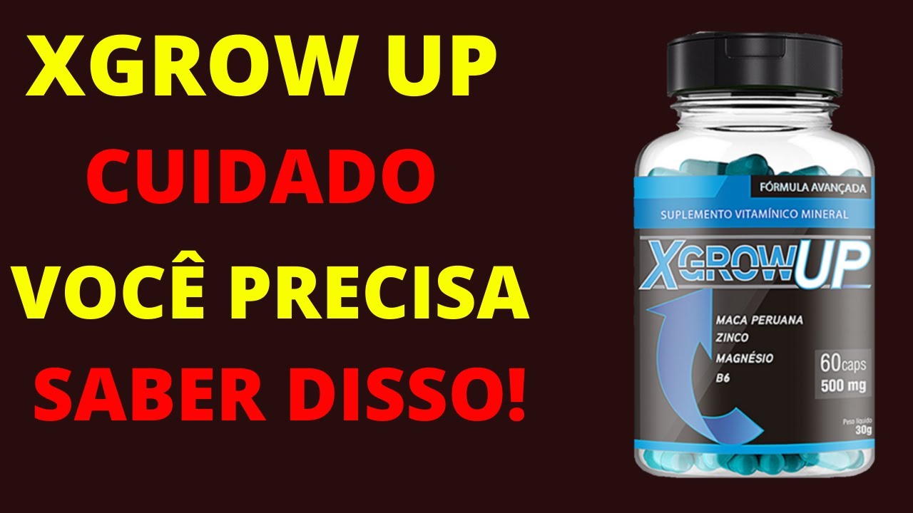 Xgrowup Funciona? Xgrow Up AUMENTA Mesmo? Xgrowup Como Tomar? Xgrowup ...