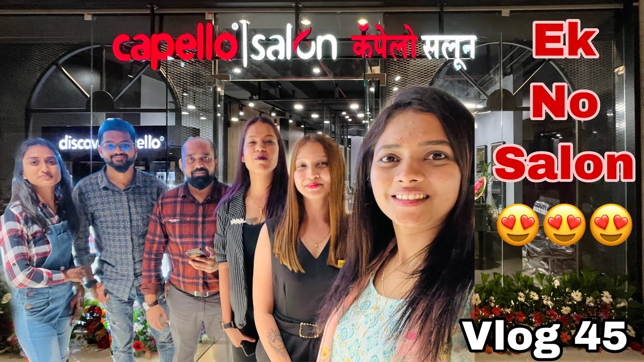 Capello salon grand opening 😍 vlog 45 #marathi #amravati - YouTube