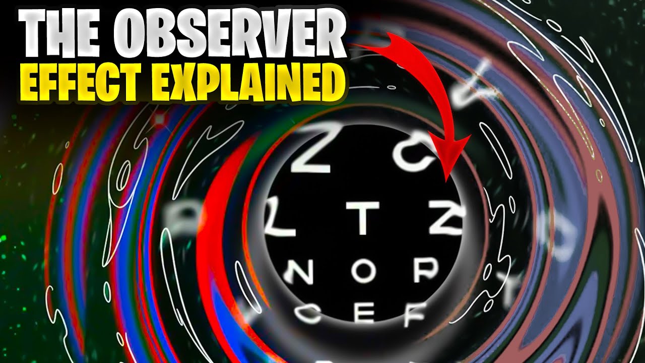 Watching COLLAPSES REALITY?! The Observer Effect Explained (MINDBLOWN ...
