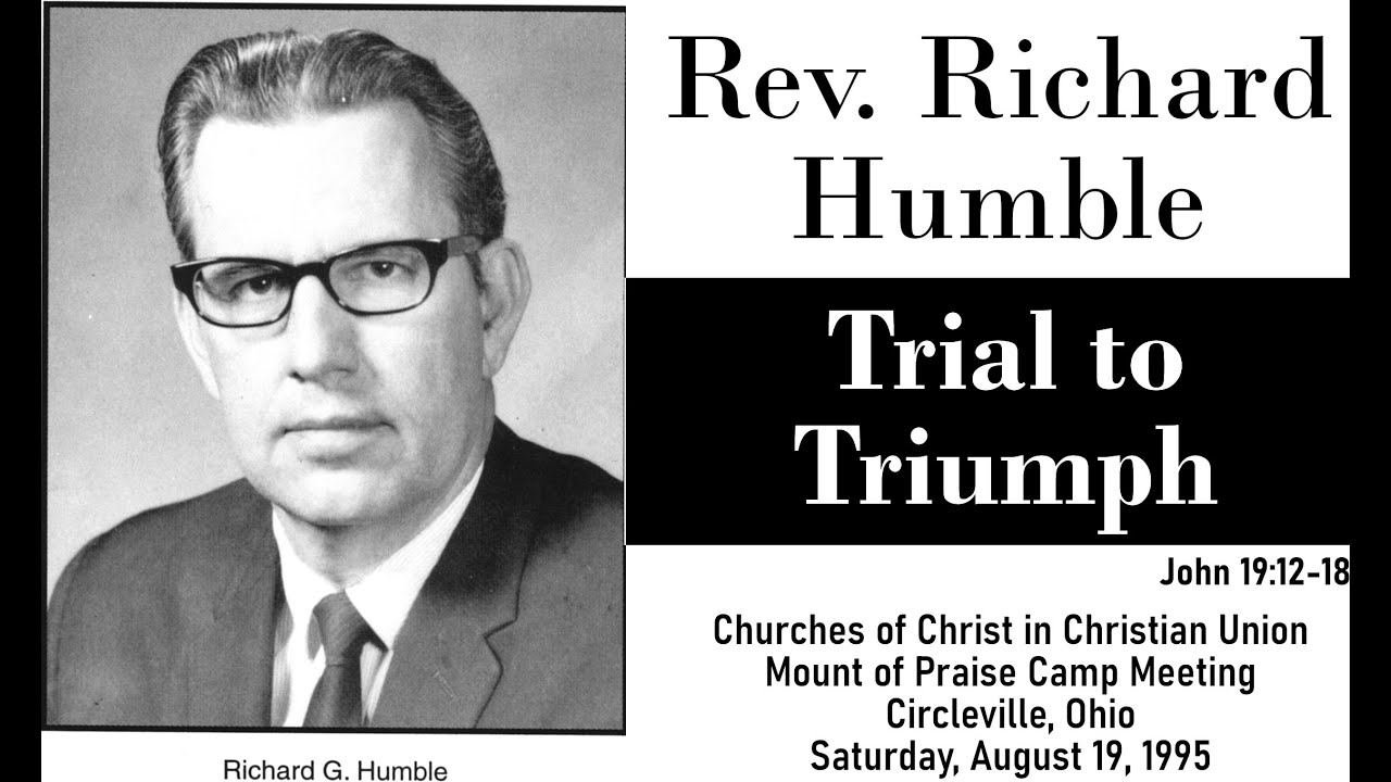 Rev. Richard Humble -Trial to Triumph - YouTube