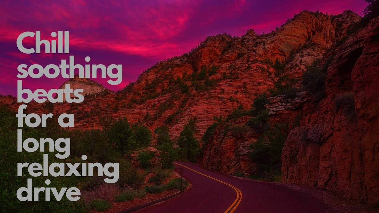 LoFi Music for Driving – Chill Road Trip Beats to Relax - YouTube