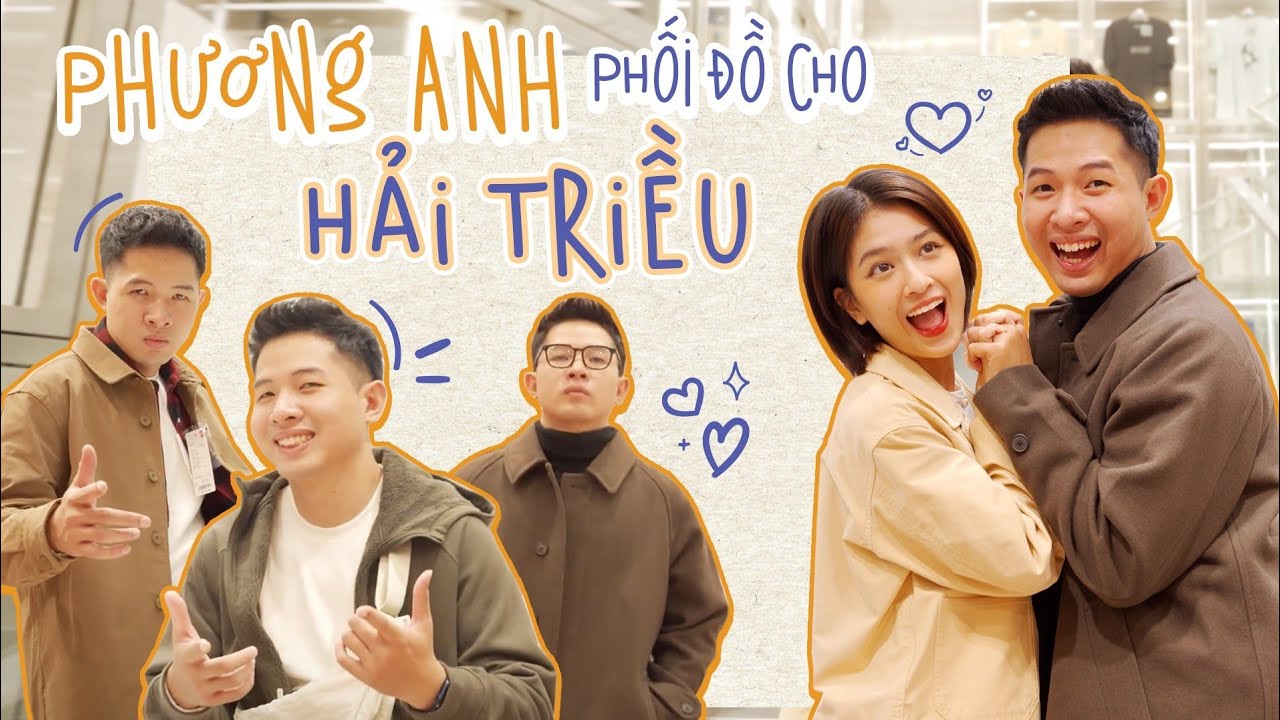 COUPLE MỚI CỦA SCHANNEL: PHƯƠNG ANH ĐƯA HẢI TRIỀU ĐI PHỐI ĐỒ CHO MÙA ...