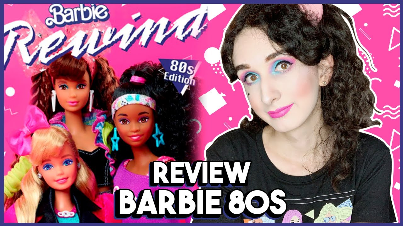 UNBOXING Y REVIEW EN ESPAÑOL BARBIE REWIND 80s EDITION | Gabrielle Lugo ...