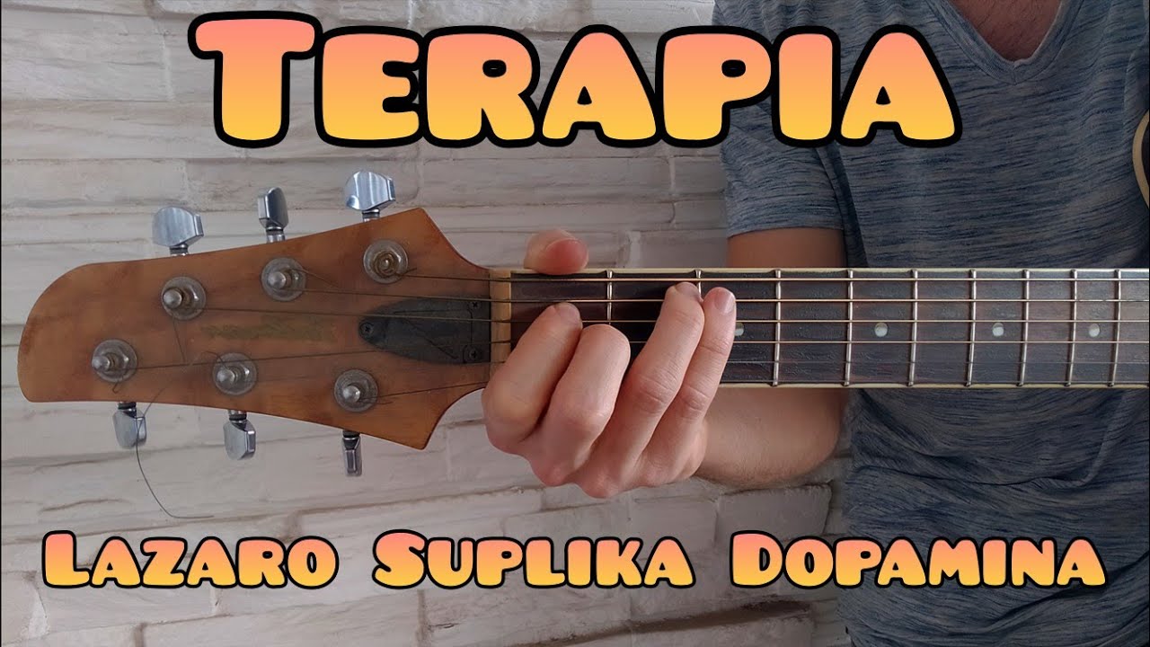 Como tocar Terapia de Lazaro Suplika Dopamina guitarra (FÁCIL Y RÁPIDO ...