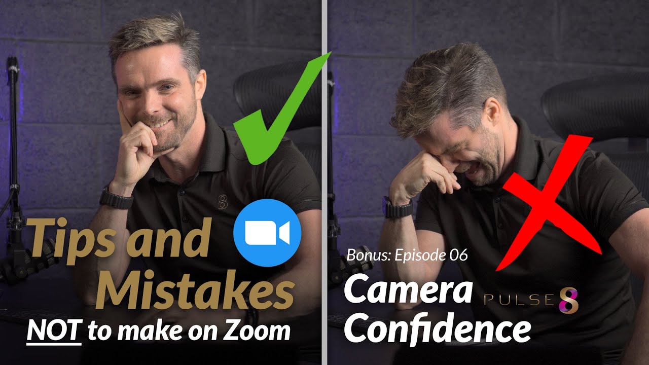 Improve your Zoom Confidence - Camera Confidence 6 Easy Tips! - YouTube