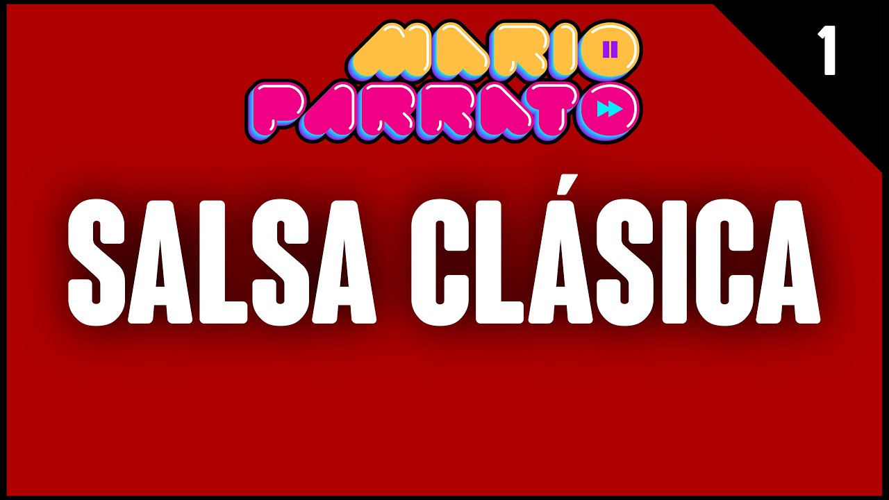 Salsa Mix 2020 | #1 | Salsa Clásica by Mario Parrato (Llorarás ...