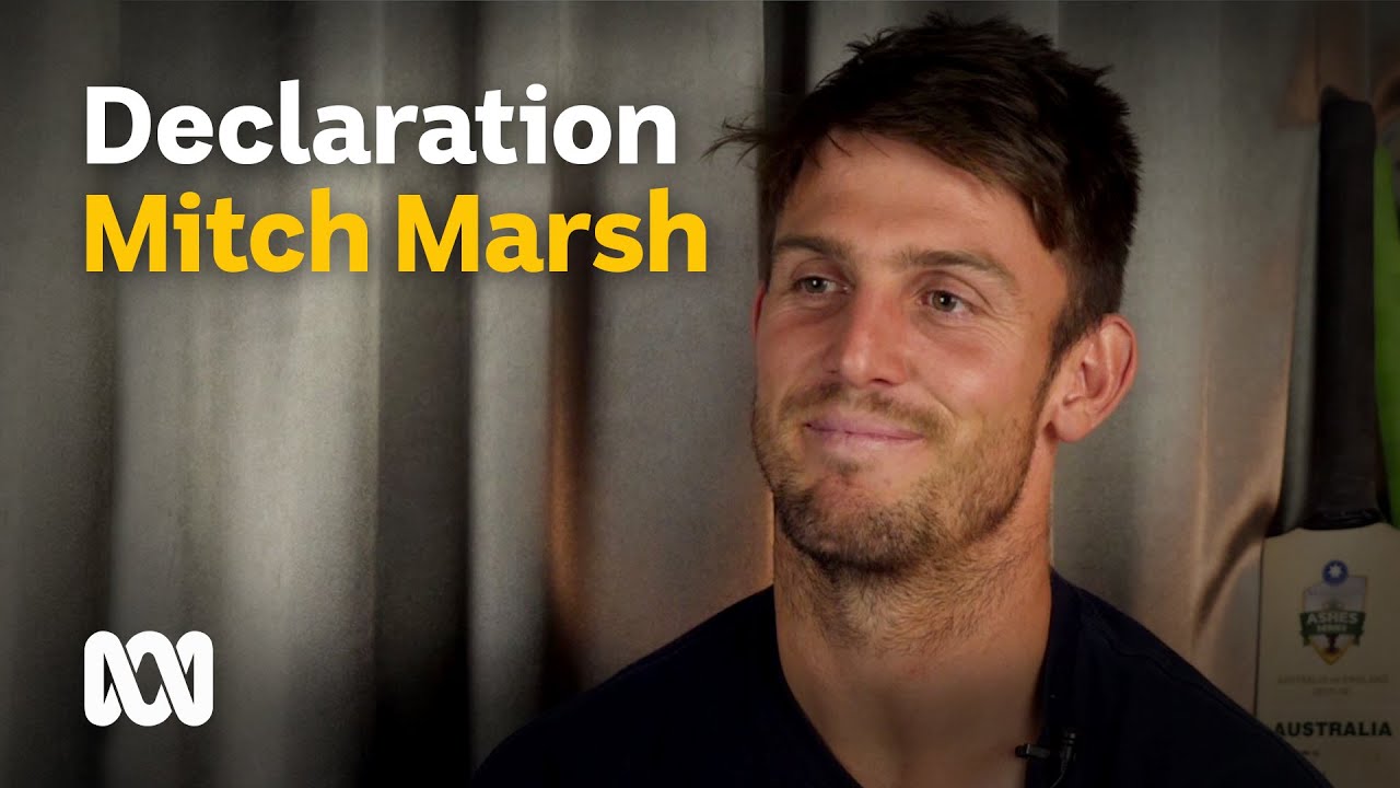 Declaration - Mitch Marsh | Grandstand | Sport | ABC Australia - YouTube