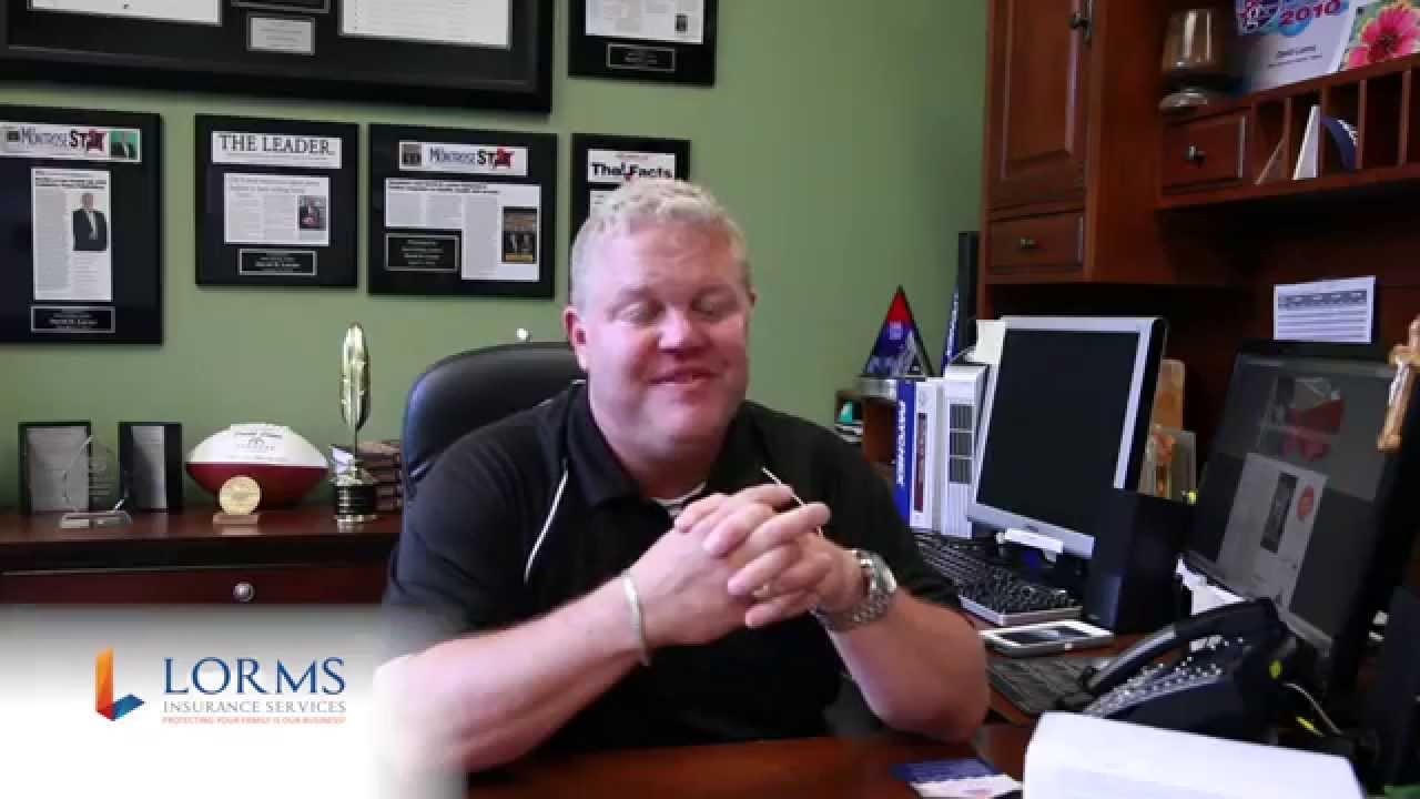 DAVID LORMS, LORMS INSURANCE SERVICES - YouTube