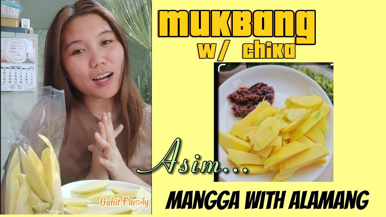 Mukbang Mangga w/ alamang.. and chika with my sisteret🫶 - YouTube