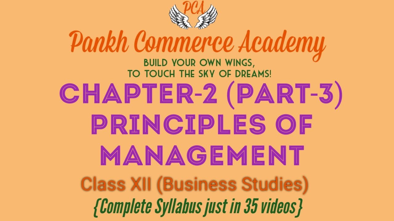 Principles of Management | Part 3 | Class 12 | Business Studies ...