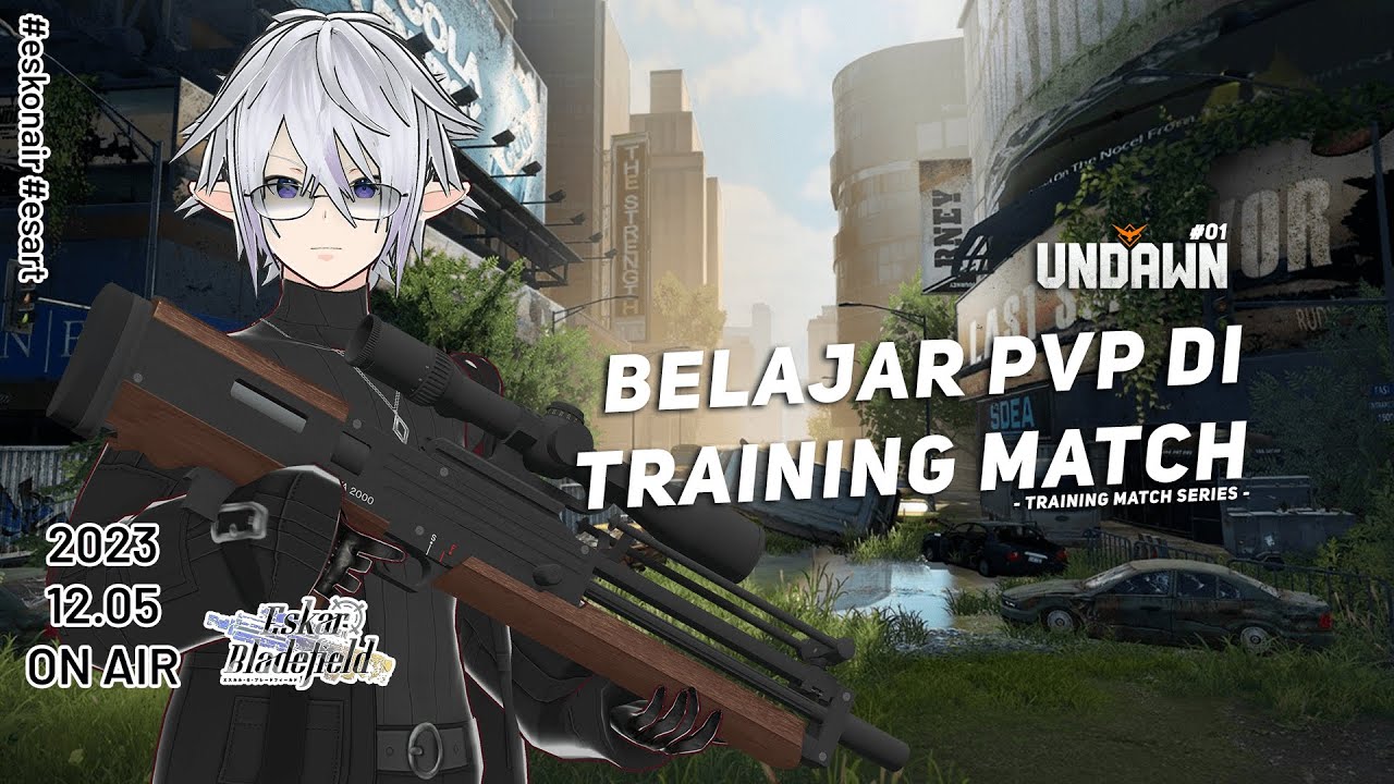 【Undawn: Training Match】 #01 Belajar PVP di Training Match 【ID/EN ...