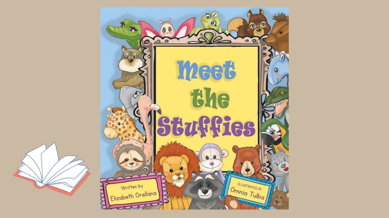 📚Meet the Stuffies| Read Along with Elizabeth Orellana| |Storytime ...