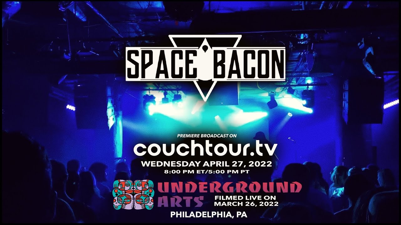 Space Bacon | 3.26.22 | Underground Arts | Philly, PA [FULL SHOW] - YouTube