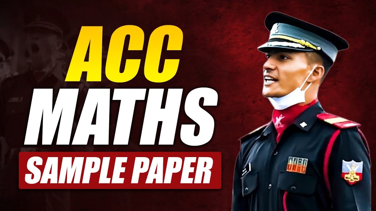 ACC Maths Sample Paper Analysis | ACC Exam Previous Year Papers & Solutions | Online ACC ...