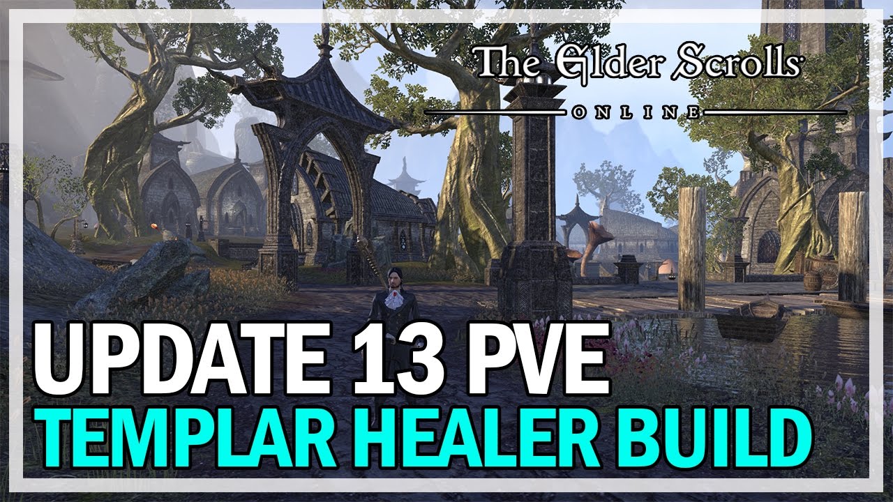 Templar Healer Endgame PvE Build - ESO Update 13 @Jonlaw98 - YouTube