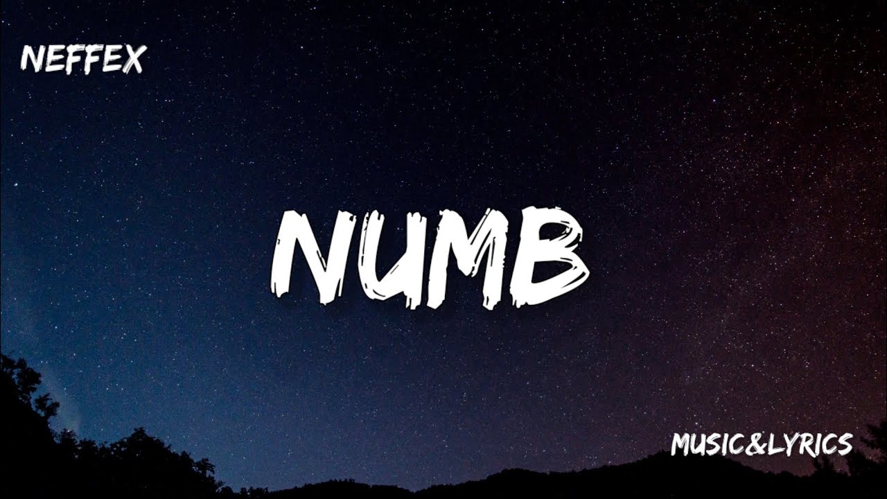 NEFFEX - Numb (Lyrics) - YouTube