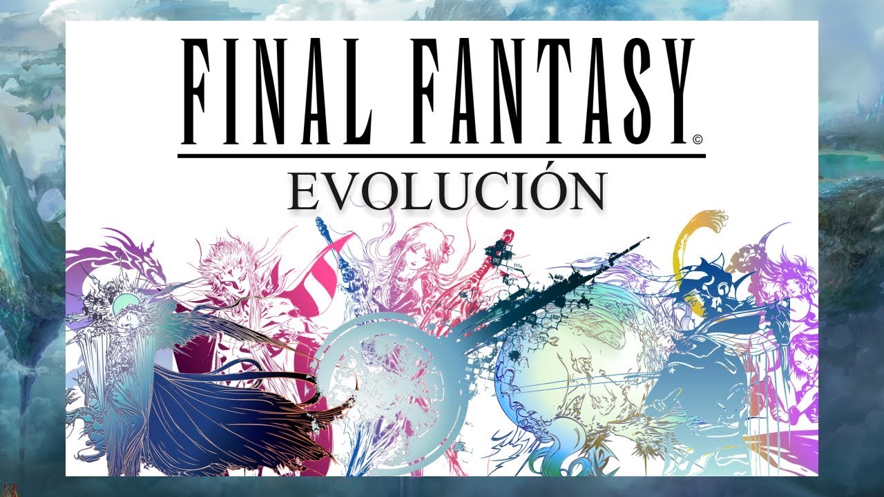 La Evolución de Final Fantasy - YouTube