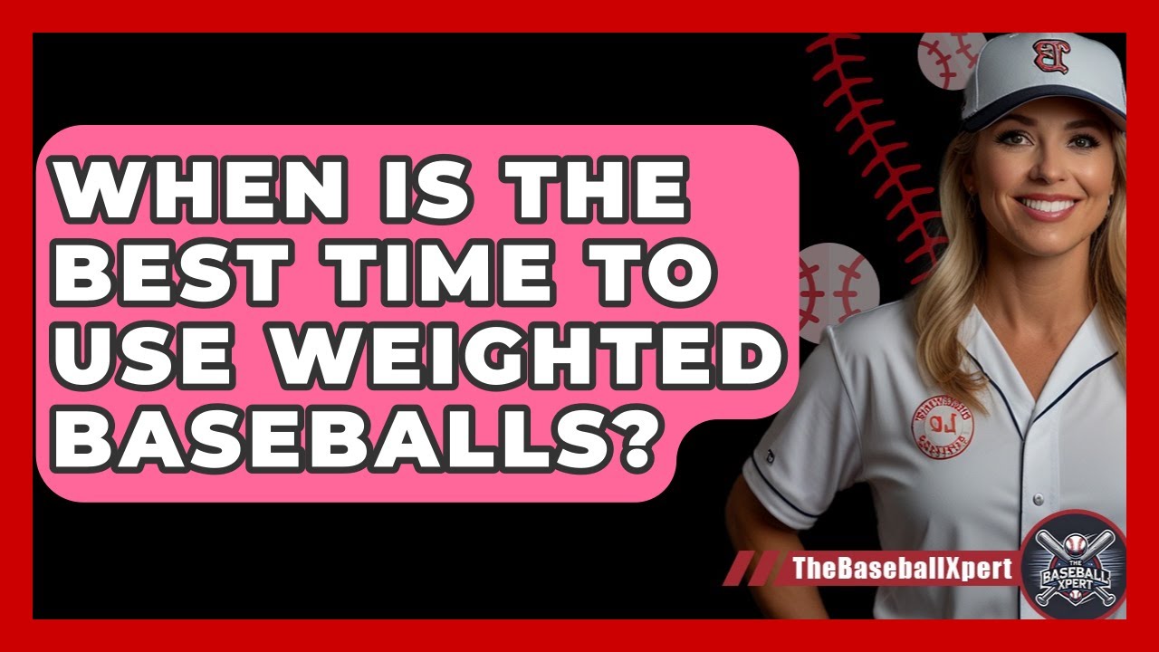 When Is The Best Time To Use Weighted Baseballs? - The Baseball Xpert - YouTube