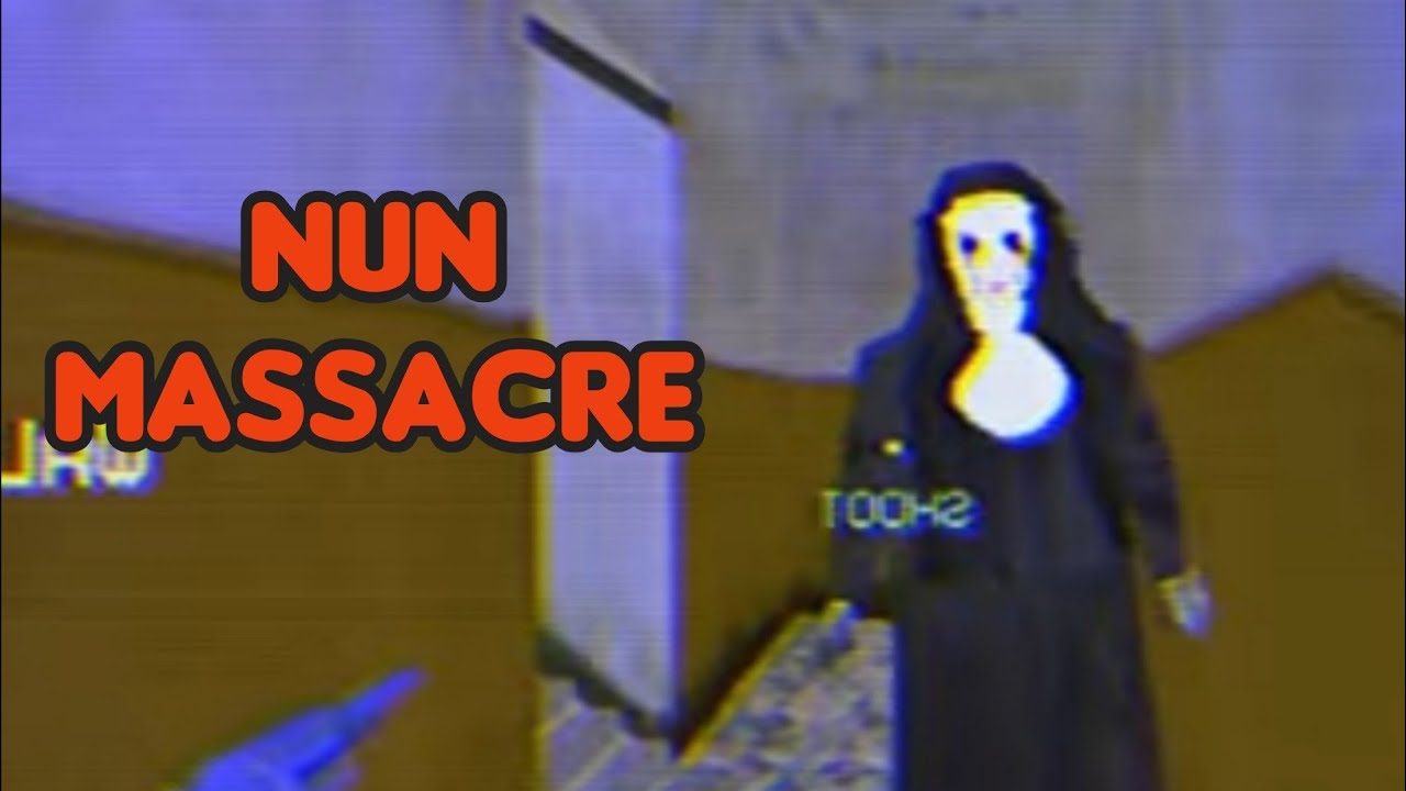 Nun Massacre Full Gameplay - YouTube