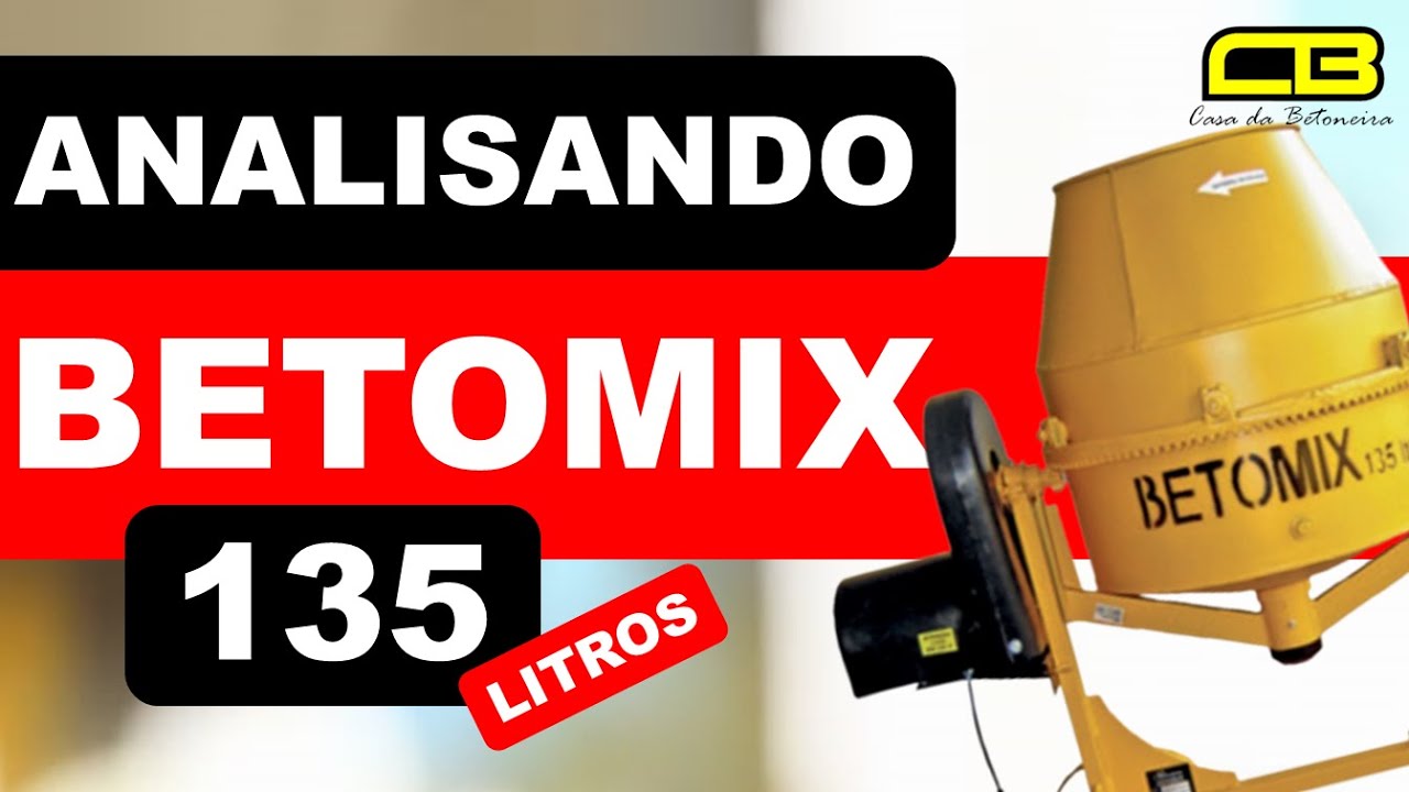 Betoneira Betomix 135 Litros - Analisando Betoneiras - YouTube