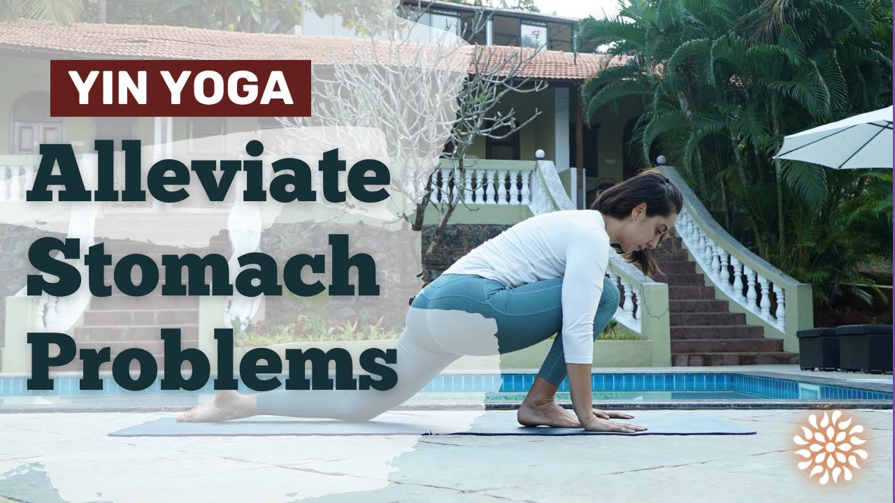 45 minutes Yin Yoga Sequence to Alleviate Stomach problems: Improve ...