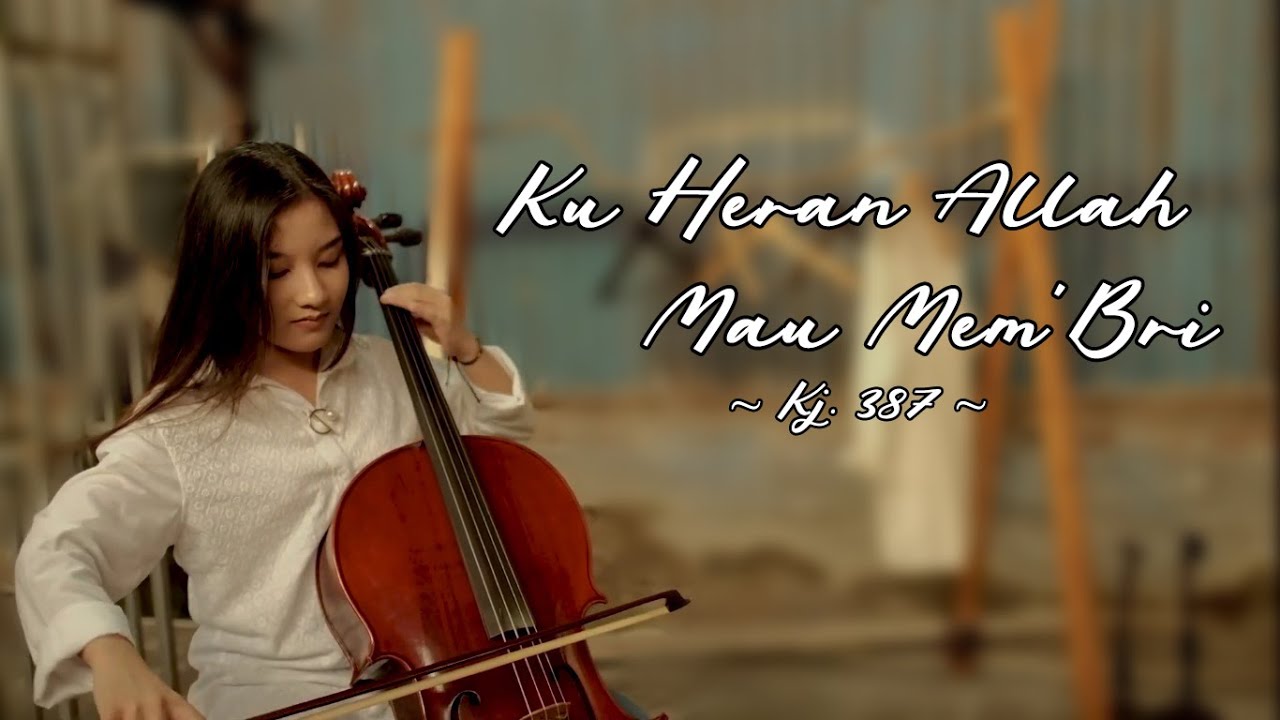 Hymneo Project (Cover) - KJ. 387 "Ku Heran, Allah Mau Mem'bri" - YouTube