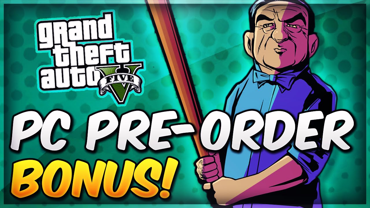 GTA 5 Online PC - Huge Preorder Bonus! $800,000 + FREE Rockstar Game ...