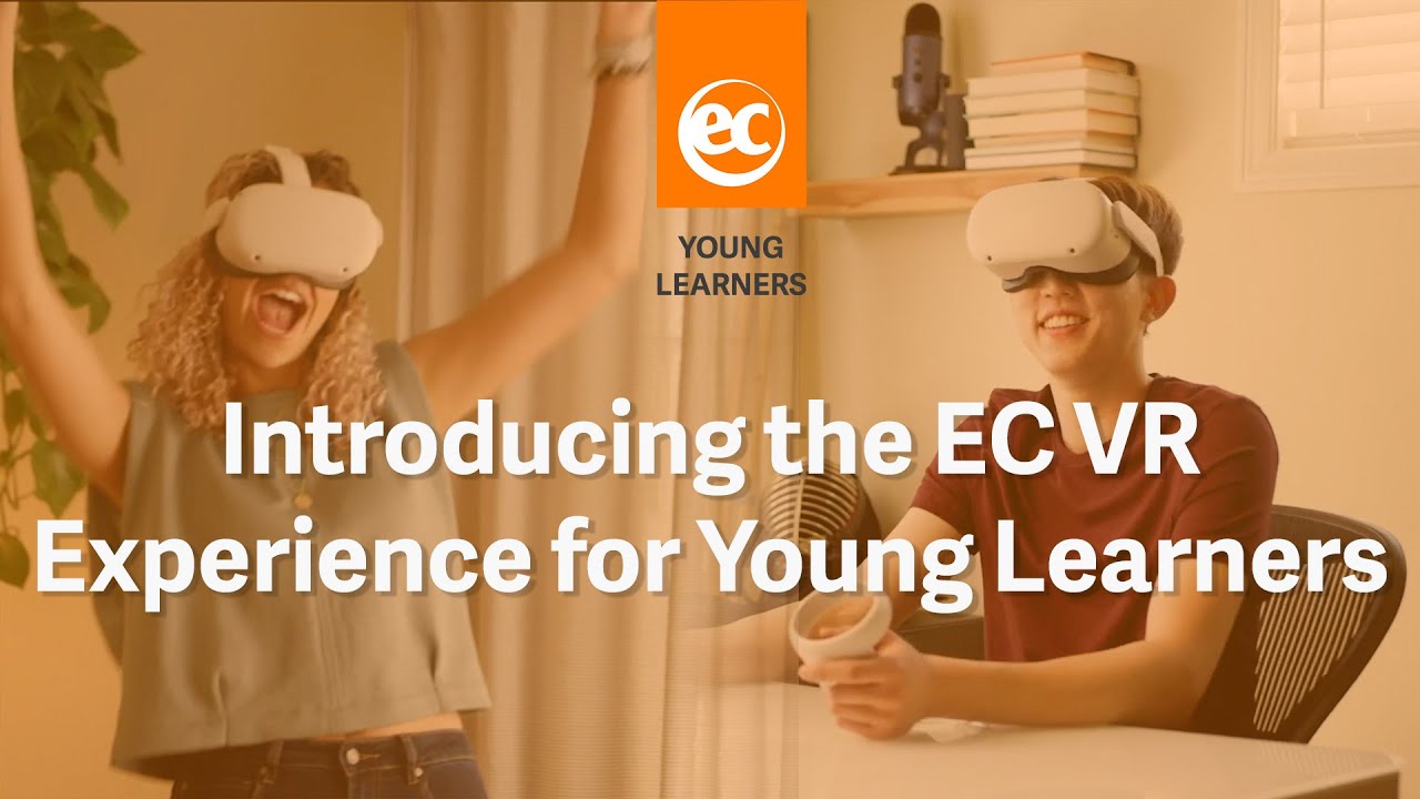 Introducing the EC VR Experience for Young Learners - YouTube