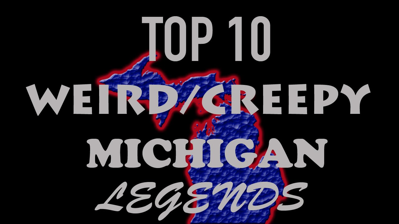 Weird Things In Michigan at Jerome Henderson blog