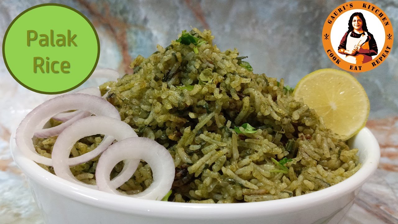 Palak Rice Recipe | Healthy & Easy Palak Pulao Recipe -Spinach rice ...