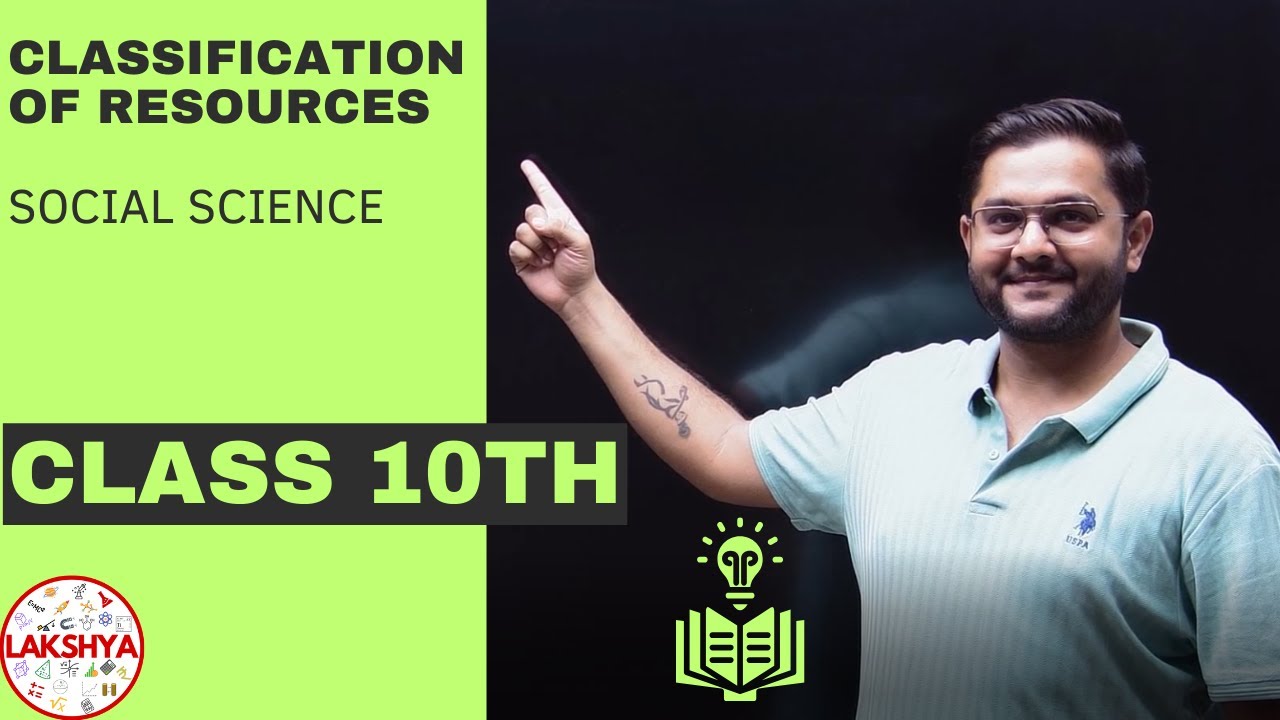 CLASSIFICATION OF RESOURCES | CLASS 10TH | SHUBHAM SIR - YouTube
