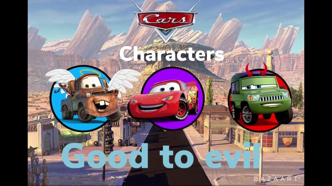 Cars characters: good to evil 🚗🏎🛻 - YouTube