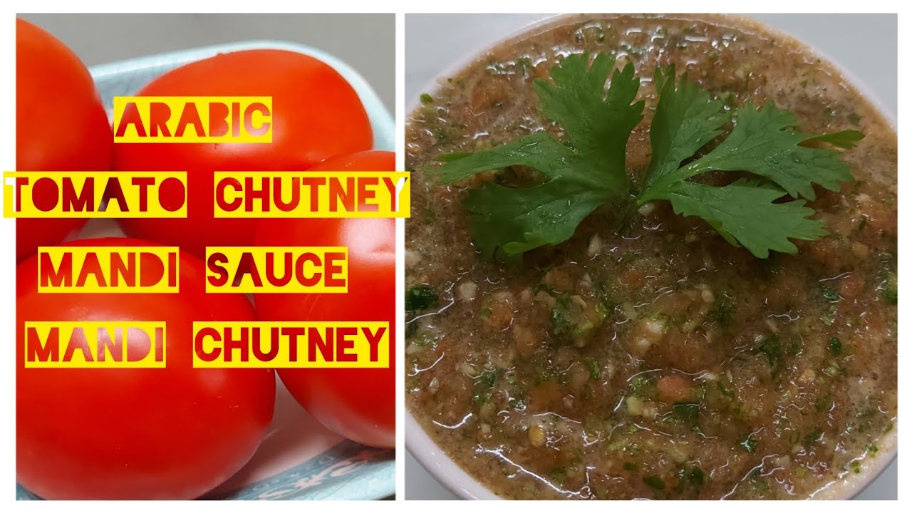 Arabic Tomato Chutney | Mandi Sauce | Mandi Chutney #mandi #kabsa # ...